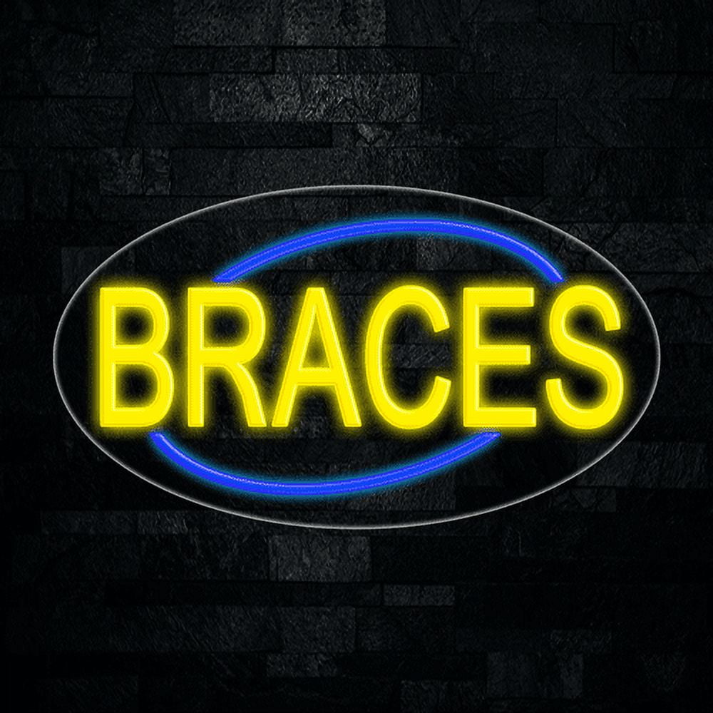 Braces LED Neon Sign 28"L x 16"H #34159 - Walmart.com