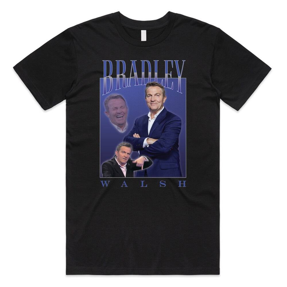 Bradley Walsh Homage T-shirt Tee Top Funny TV Presenter UK Legend Icon ...