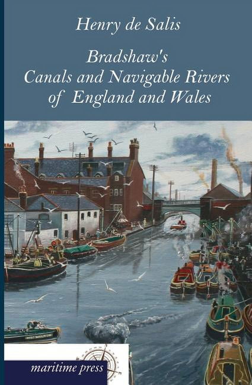 Bradshaw's Canals and Navigable Rivers of England and Wales - Walmart.com