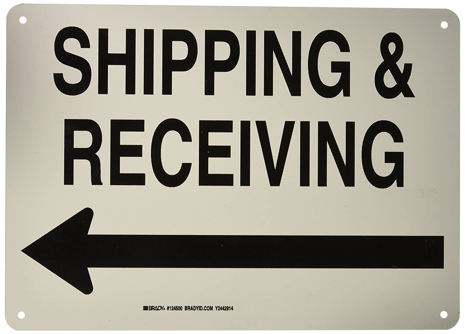 Brady 124500 Traffic Control Sign, Legend"Shipping and Receiving (Left ...