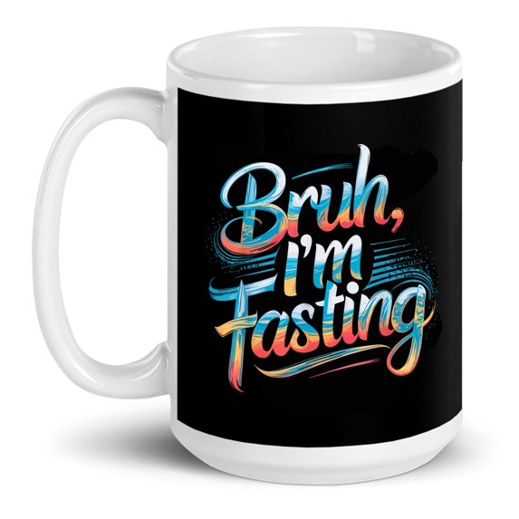 Brah I'm Fasting Funny Ramadan Mubarak Gift Ceramic Mug 15oz (White ...