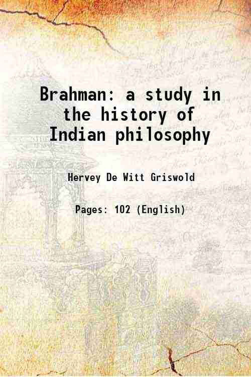 Brahman a study in the history of Indian philosophy 1900 - Walmart.com