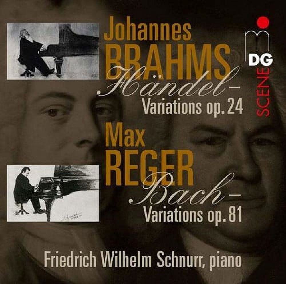 Brahms / Reger / Schnurr,Friedrich Wilhelm - Variations & Fugues on ...