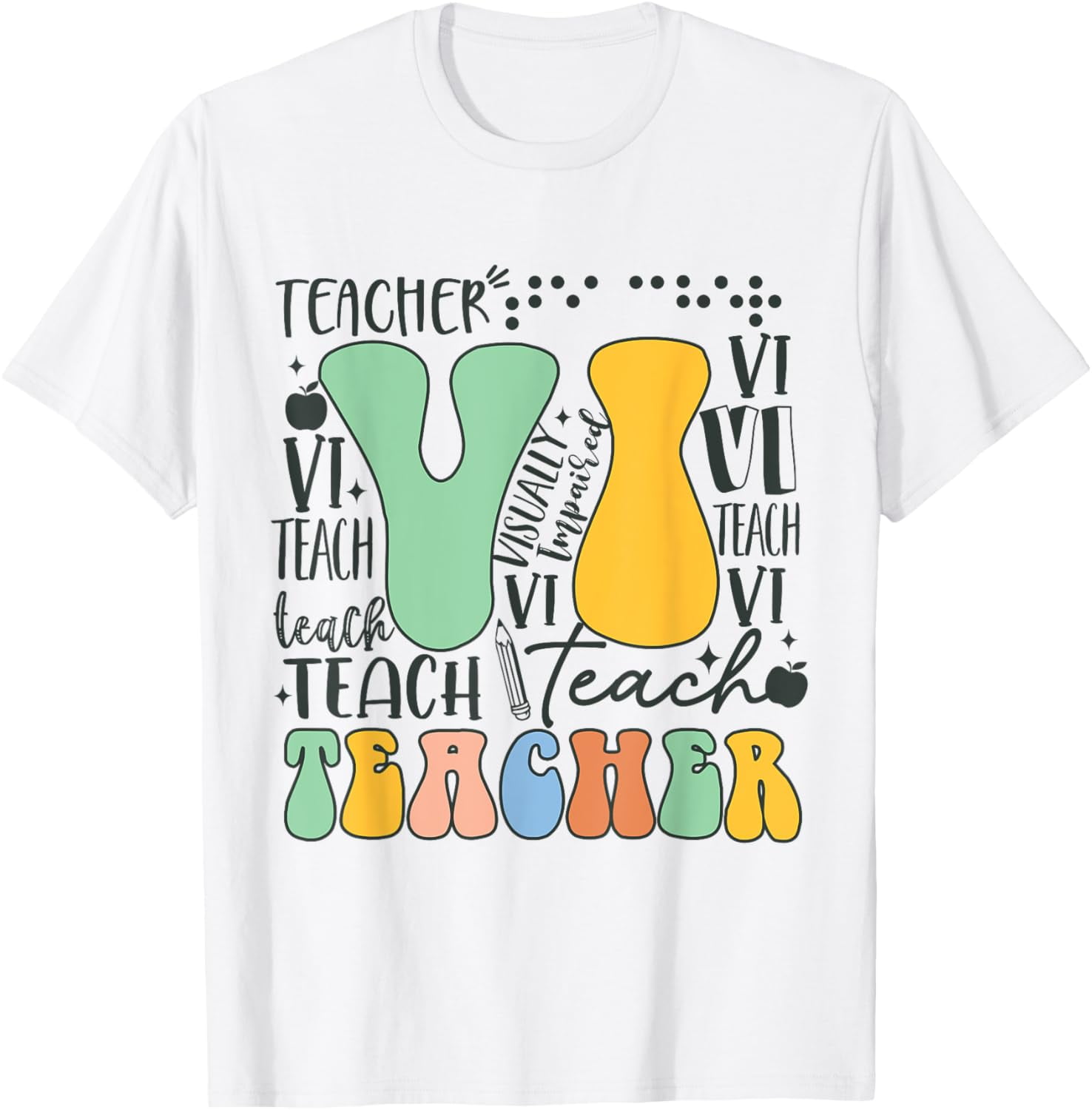 Braille Teacher Of The Visually Impaired Groovy VI Teacher T-Shirt ...