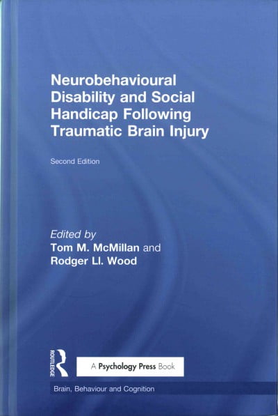 Pre-Owned Brain, Behaviour and Cognition: Neurobehavioural Disability ...