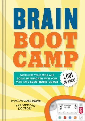 Pre-Owned Brain Boot Camp: Work Out Your Mind and Boost Brainpower with Your Very Own Electronic ...