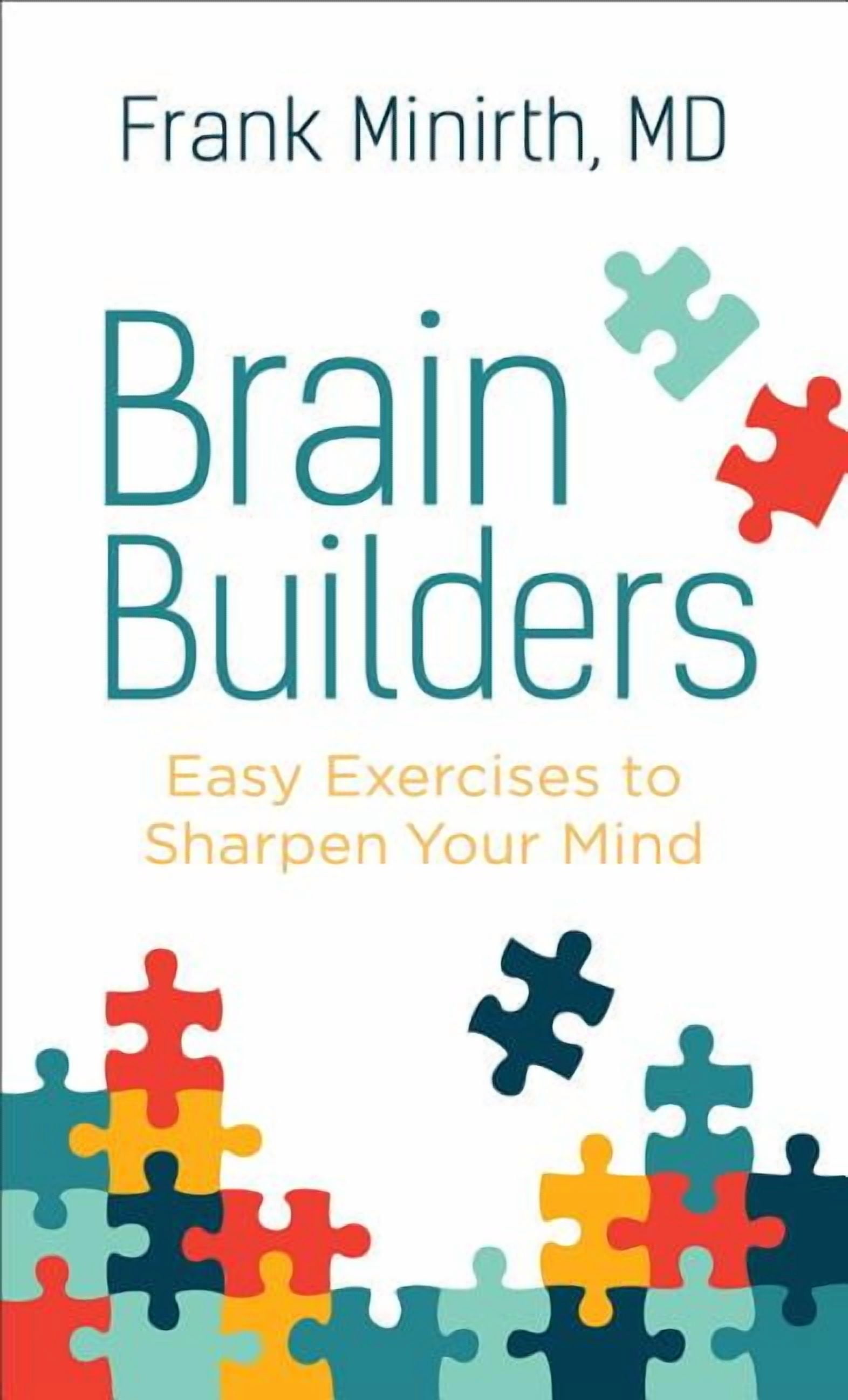 Brain Builders: Easy Exercises to Sharpen Your Mind - Walmart.com