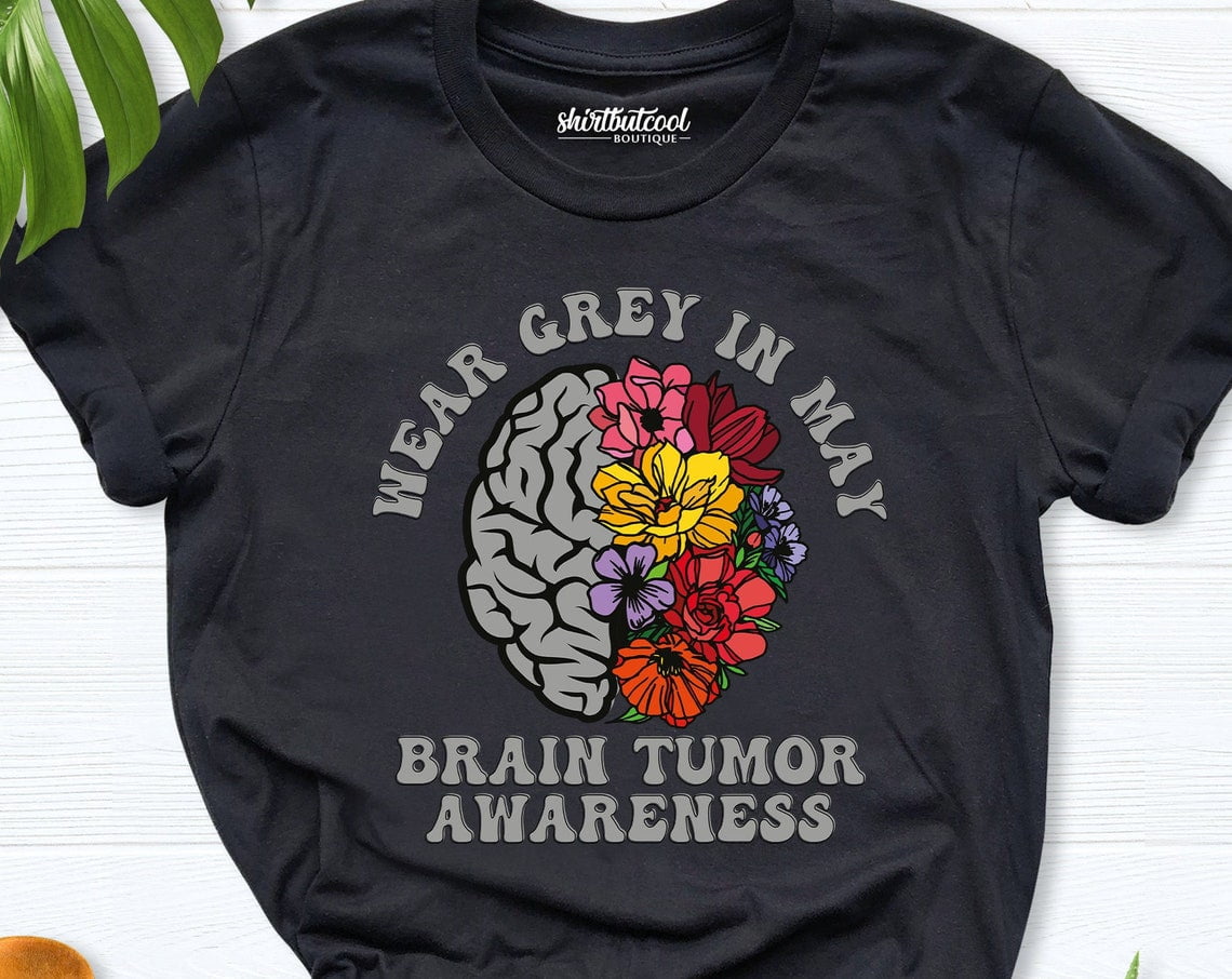 Brain Cancer Shirt, Wear Gray In May Brain Cancer Awareness Shirt ...