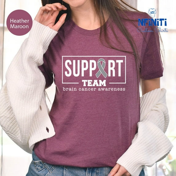 Brain Cancer Support Team Shirt: Gray Ribbon Awareness Tee All Size S ...