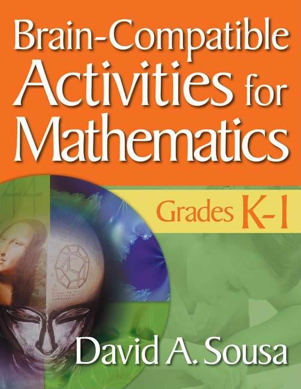 Brain-Compatible Activities for Mathematics, Grades K-1 (Paperback ...