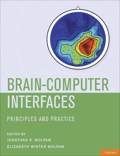 Brain-Computer Interfaces: Principles and Practice, (Hardcover) - Walmart.com