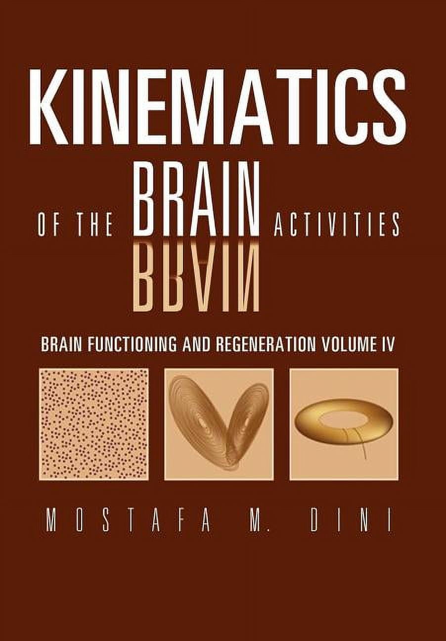 Brain Functioning and Regeneration: Kinematics of the Brain Activities ...
