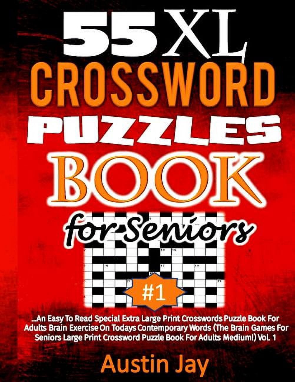 Brain Games for Seniors XL Book: 55 XL Crossword Puzzle Book for ...