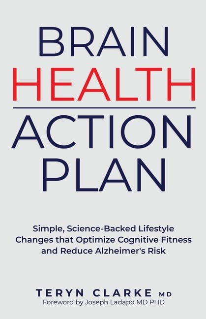 Brain Health Action Plan: Simple, Science-Backed Lifestyle Changes that ...