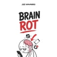 Brain Health: Brain Rot: The Rescue Protocol to Delete Lethal Habits ...