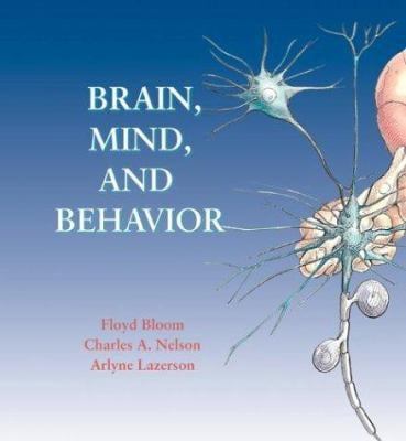 Pre-Owned Brain, Mind, and Behavior W/Foundations of Behavioral ...