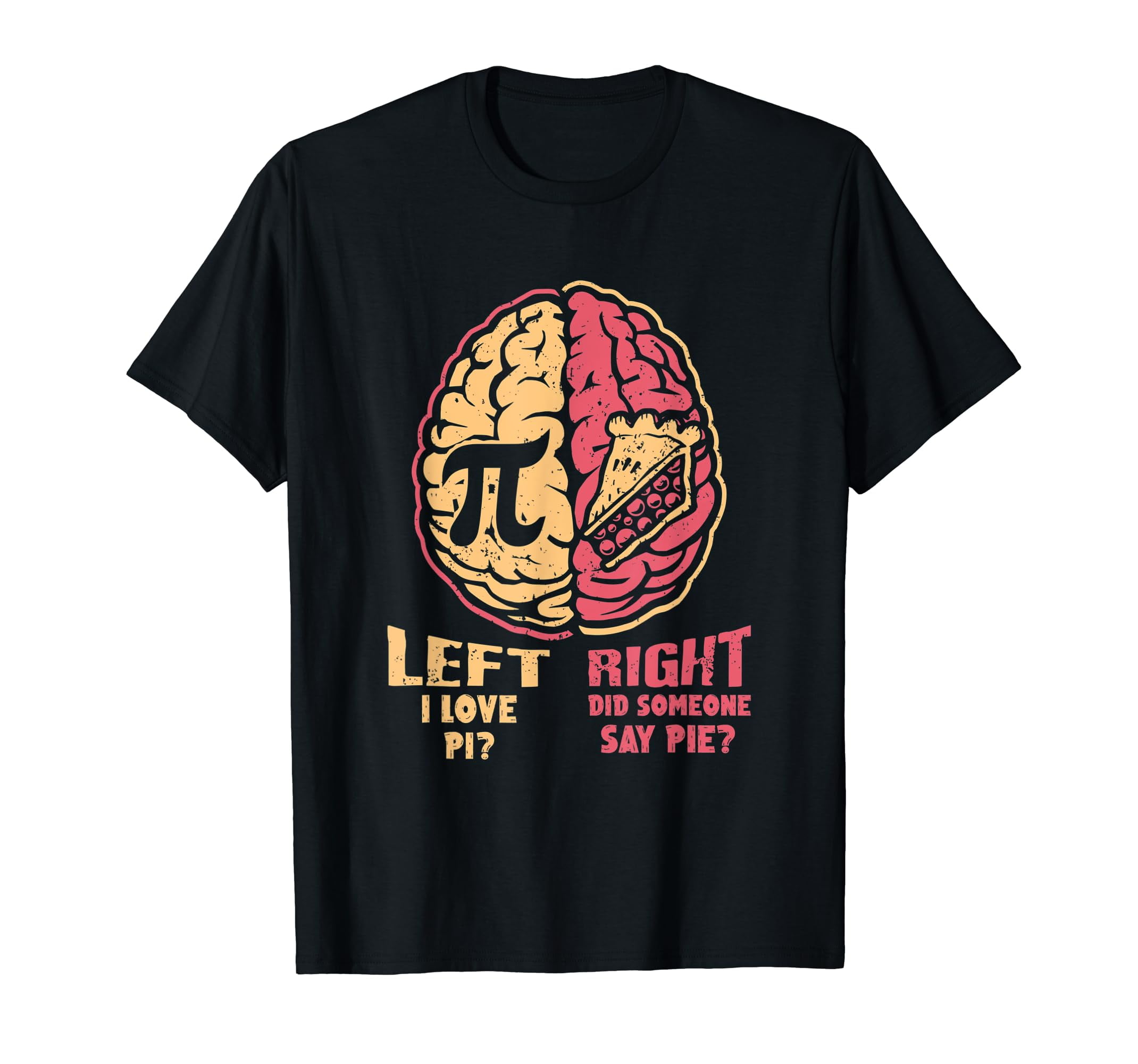 Brain Pie Pi Day Left Brain vs Right Brain T-Shirt - Walmart.com