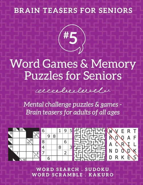 Brain Teasers for Seniors #5: Word Games & Memory Puzzles for Seniors ...