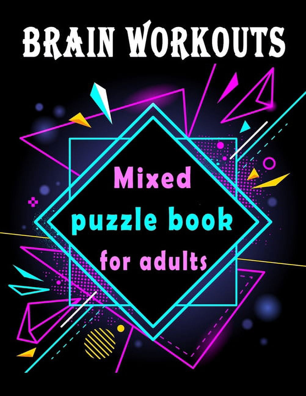 Brain Workouts: Mixed puzzle book for adults, 160+ Large Print Mixed Puzzles - Word search ...