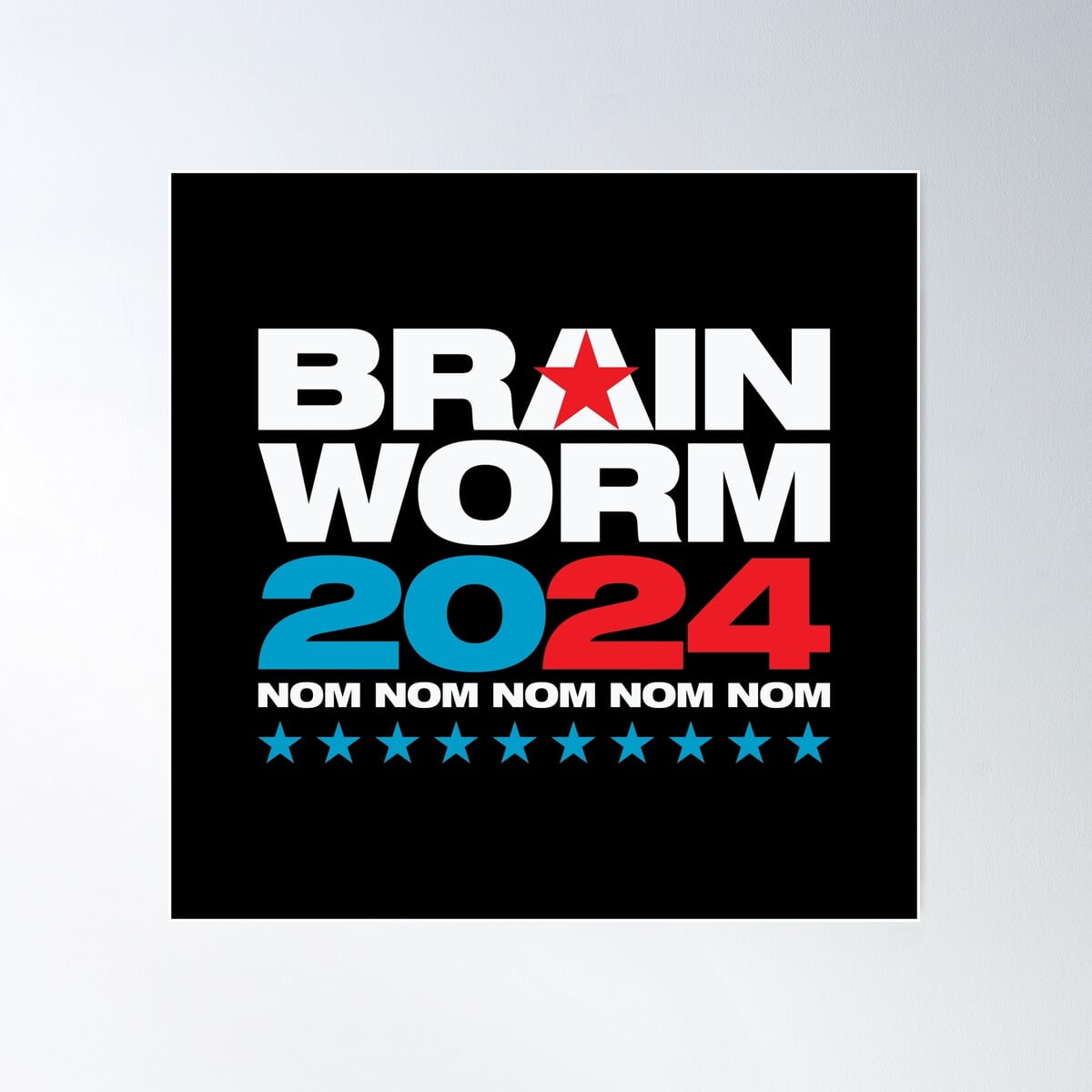 Brain Worm 2024 Poster Wall Art, Modern Wall Decor For Living Room Bedroom, 30x30 UNFRAMED ...