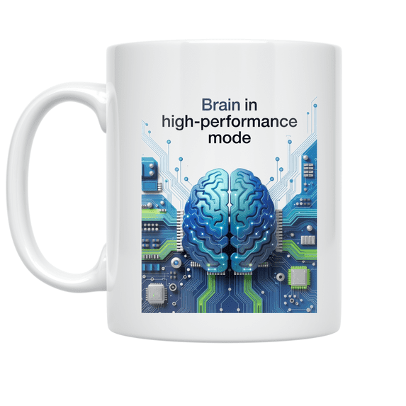 Brain in High-Performance Mode - Tech Enthusiast - 11 oz Ceramic Coffee ...