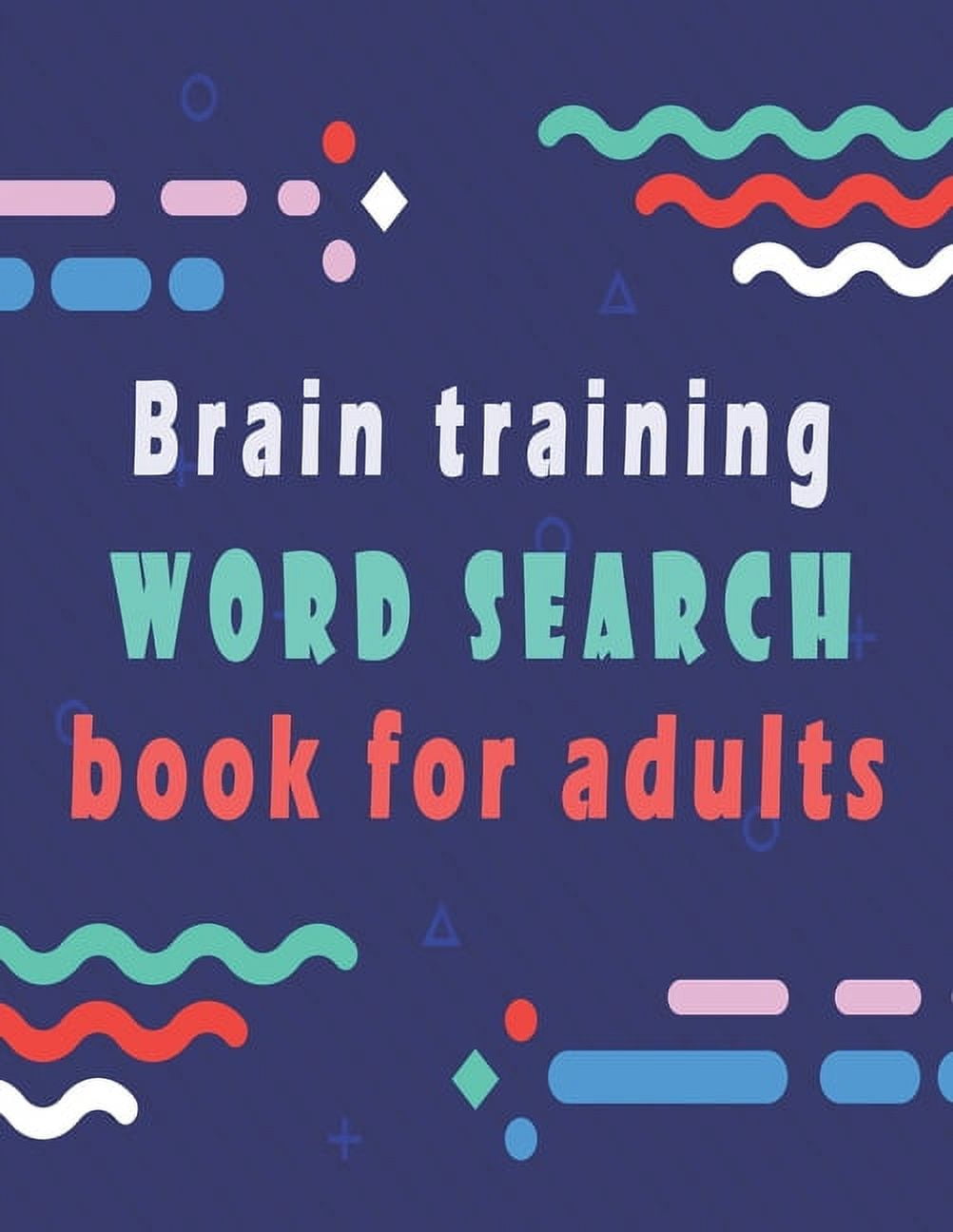 Brain training: word search puzzle books for adults - 80 large print ...