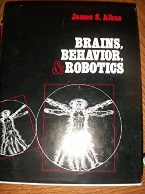 Pre-Owned Brains, Behavior and Robotics (Hardcover) 9780070009752 - Walmart.com