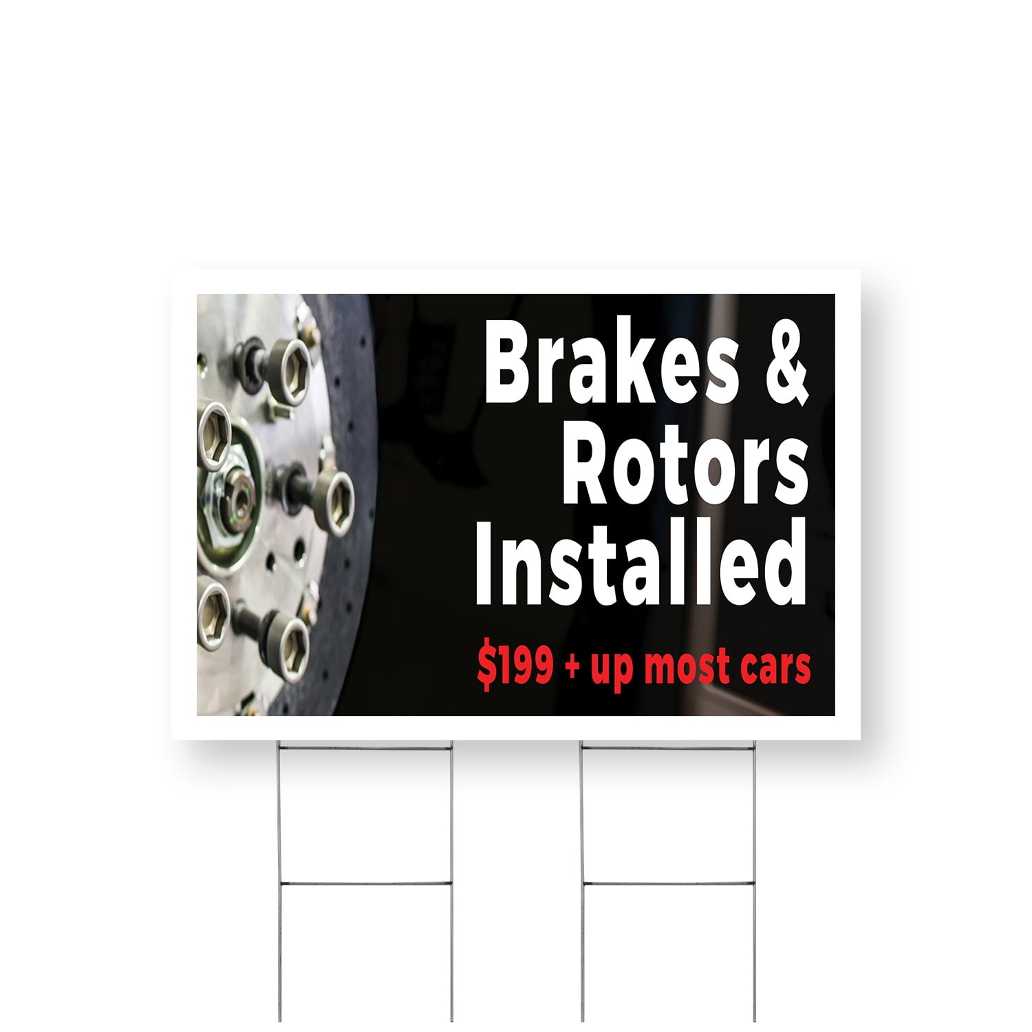 Brakes and Rotors Installed Yard Sign 24 Inch x 36 Inch Single Sided ...