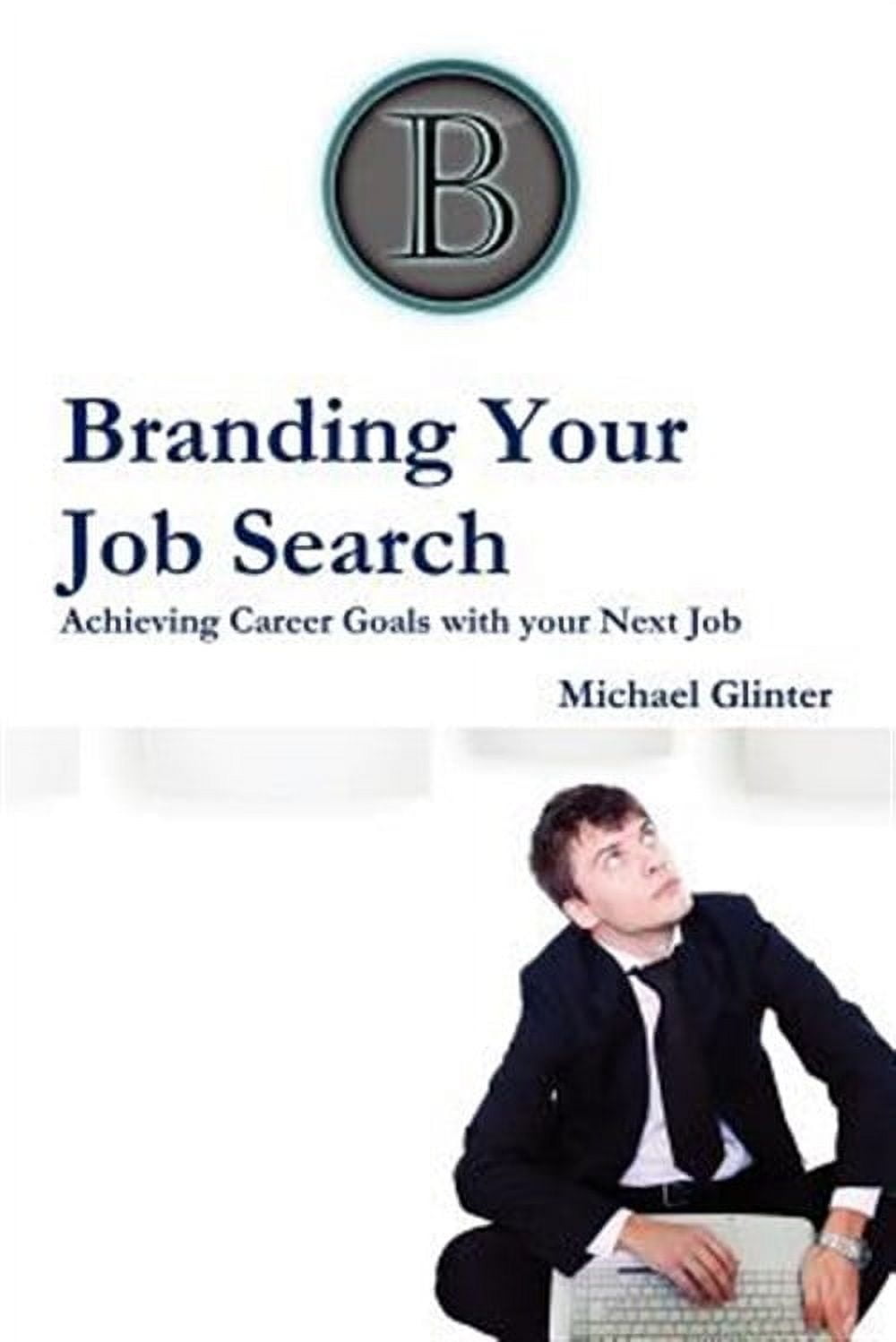 Branding Your Job Search - Walmart.com