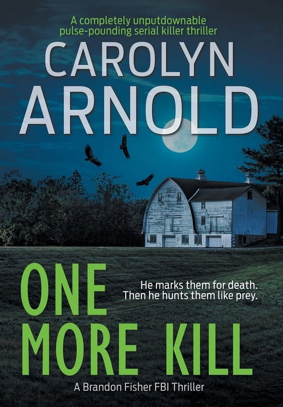 Brandon Fisher FBI One More Kill: A completely unputdownable pulse ...