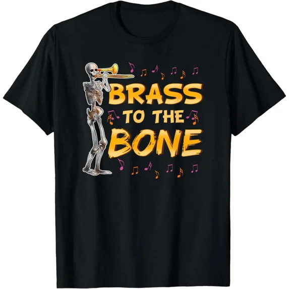 Brass To The Bone Skeleton Trombone Player Music Lover Jazz Band Unisex ...
