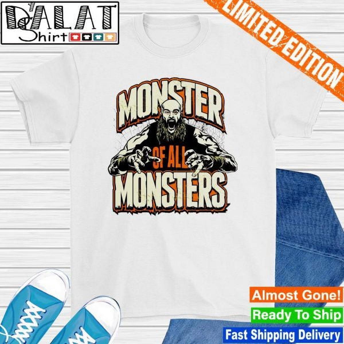 Braun Strowman Monster Of All Monsters Shirt - Walmart.com