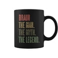 Braun The Man The Myth The Legend Funny Mens Boys Name Coffee Mugs ...