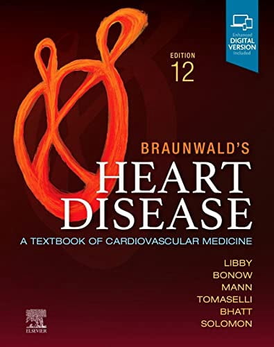 Pre-Owned Braunwald's Heart Disease, Single Volume: A Textbook of ...