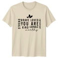 Brave Loved You Are T-Shirt. Motivational Quote Tee For Mens Womens ...