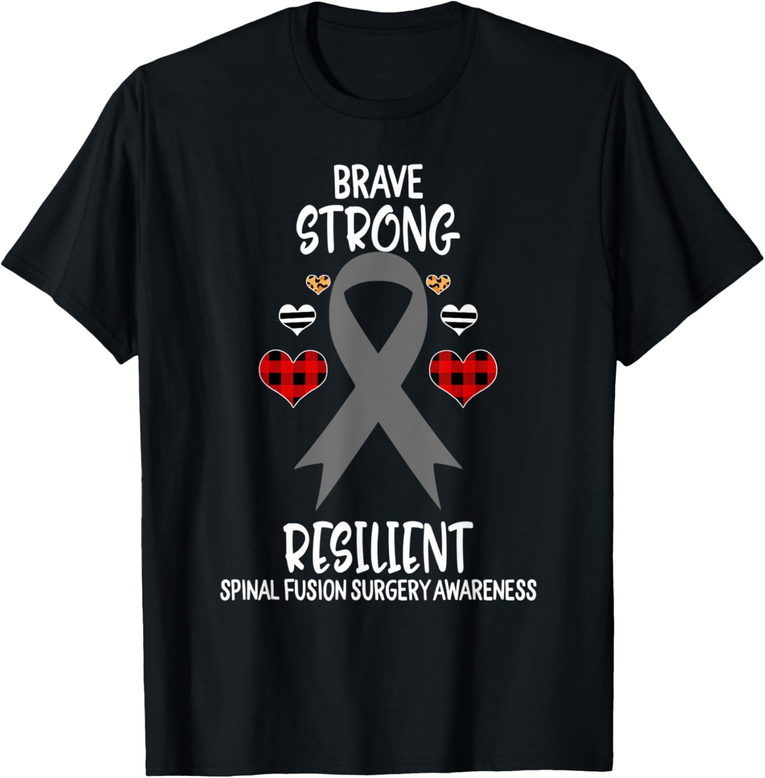 Brave Strong Resilient Spinal Fusion Surgery Awareness T-Shirt - Walmart.com