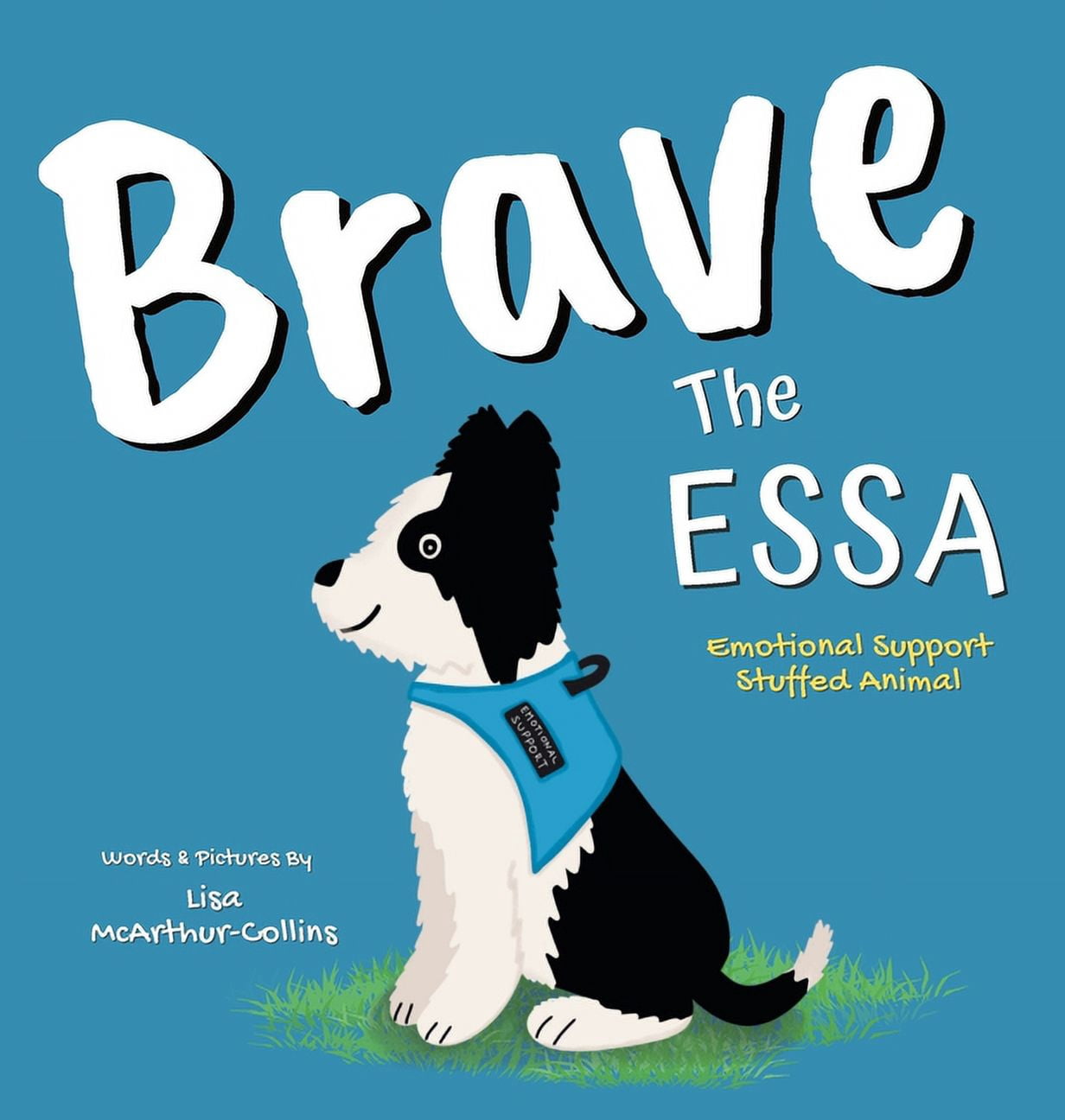 Brave The ESSA: A Story About An Emotional Support Stuffed Animal ...