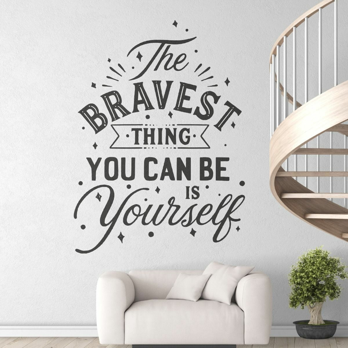 Bravest thing you can be is yourself Removable Wall Art Decal Words ...
