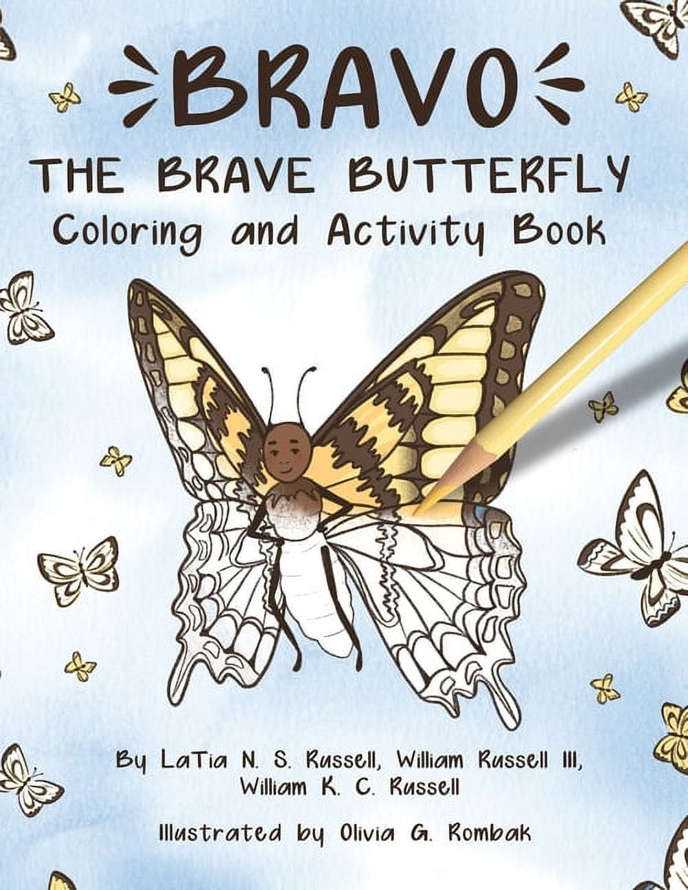 Bravo The Brave Butterfly: Coloring and Activity Book: Coloring ...