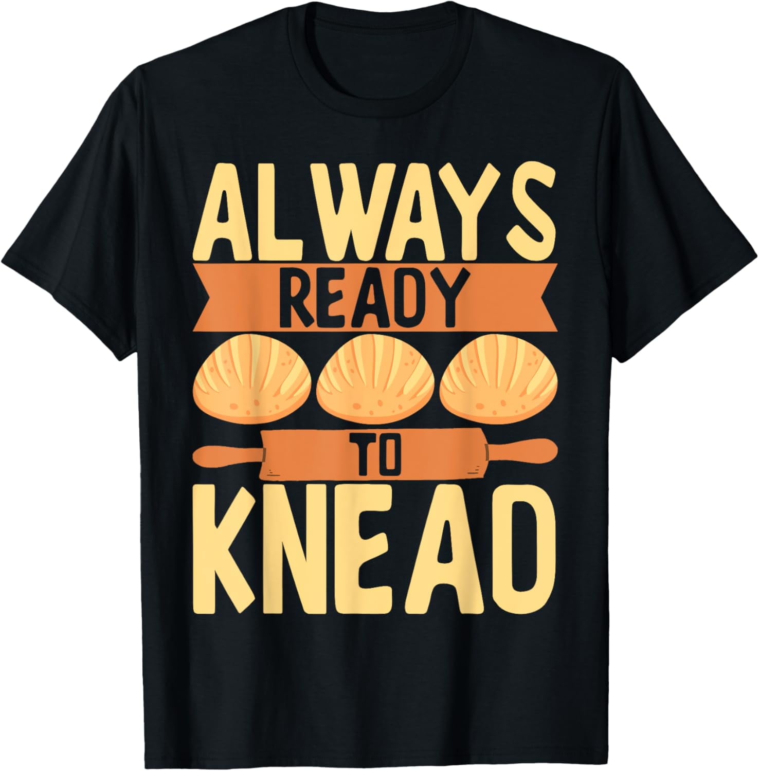 Bread Baking Merch Bakery Apparel Baker Bread Making T-Shirt - Walmart.com