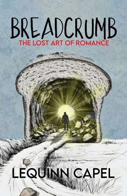 Breadcrumb: The Lost Art of Romance, (Paperback) - Walmart.com