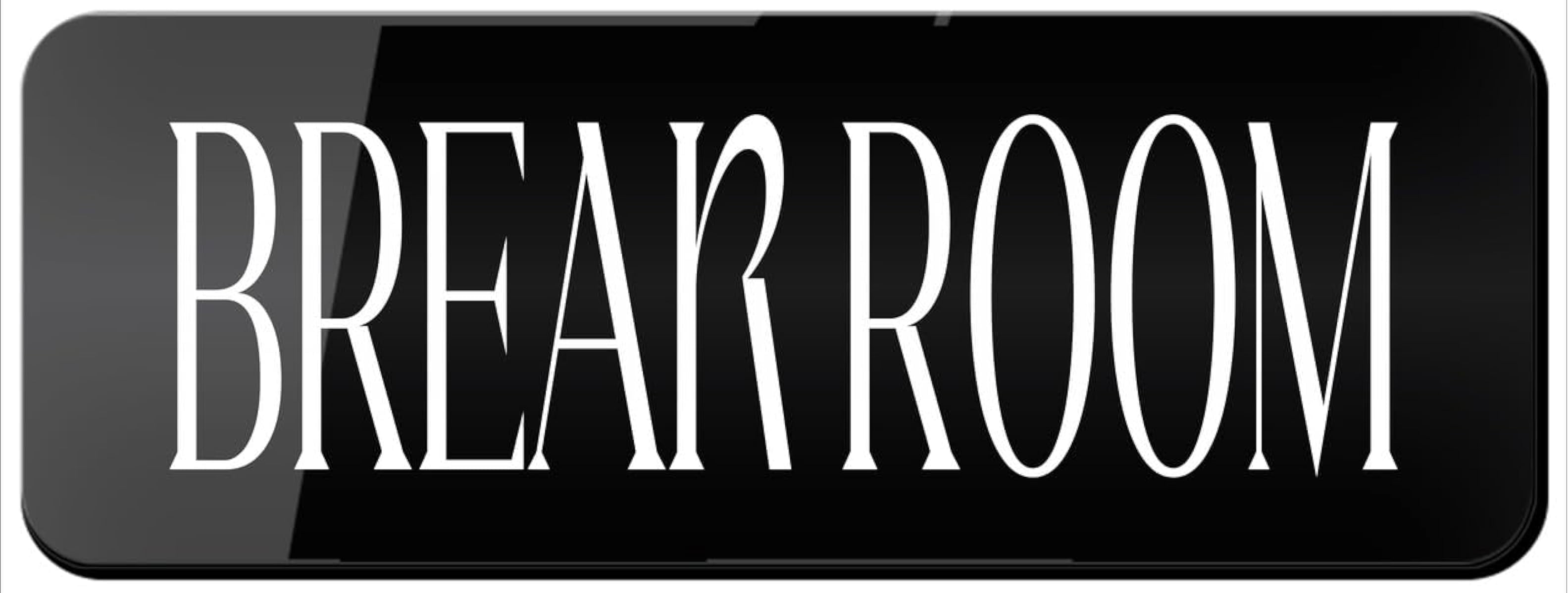 Break Room Acrylic Plastic Sign Door Sign Wall Decal For Offices ...