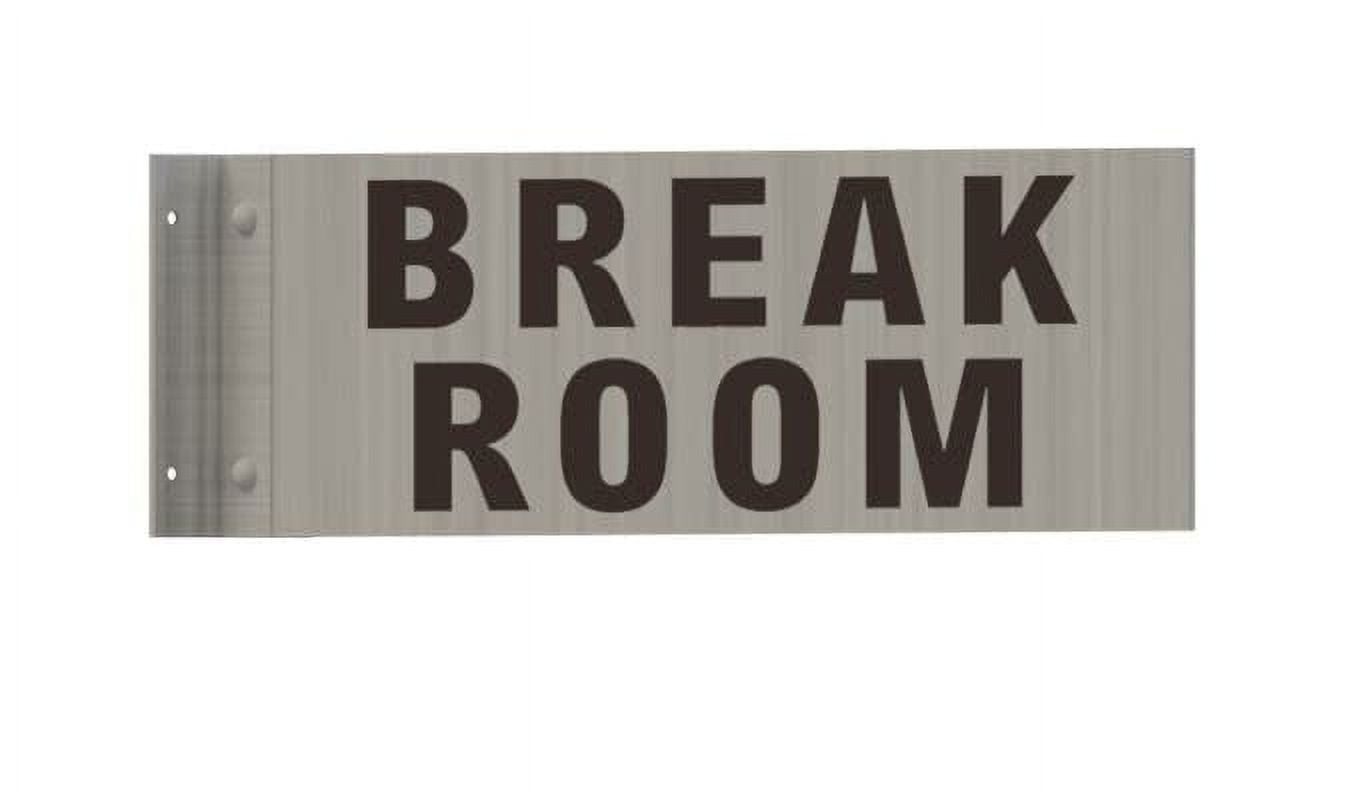 Break Room Sign -Two-Sided/Double Sided Projecting, Corridor and ...