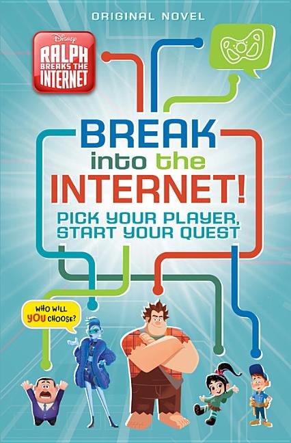 Break into the Internet! Pick Your Player, Start Your Quest (Ralph ...