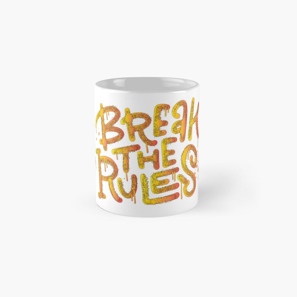 Break the Rules | Rule Breaker | Motivation | Part 2 Classic Mug ...