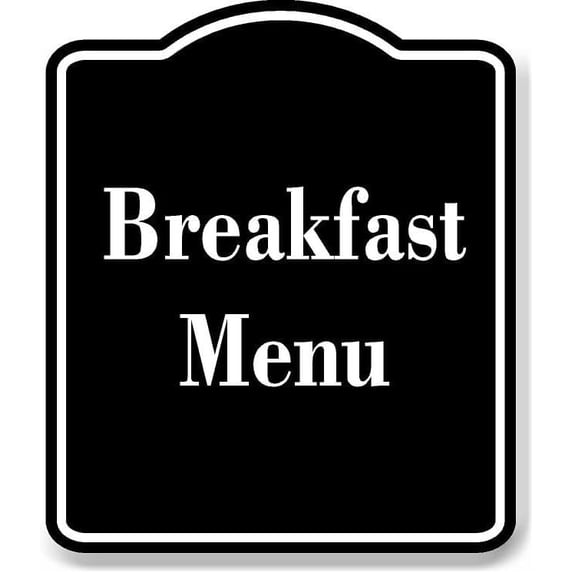 Breakfast Menu BLACK Aluminum Composite Sign 20''x24'' - Walmart.com