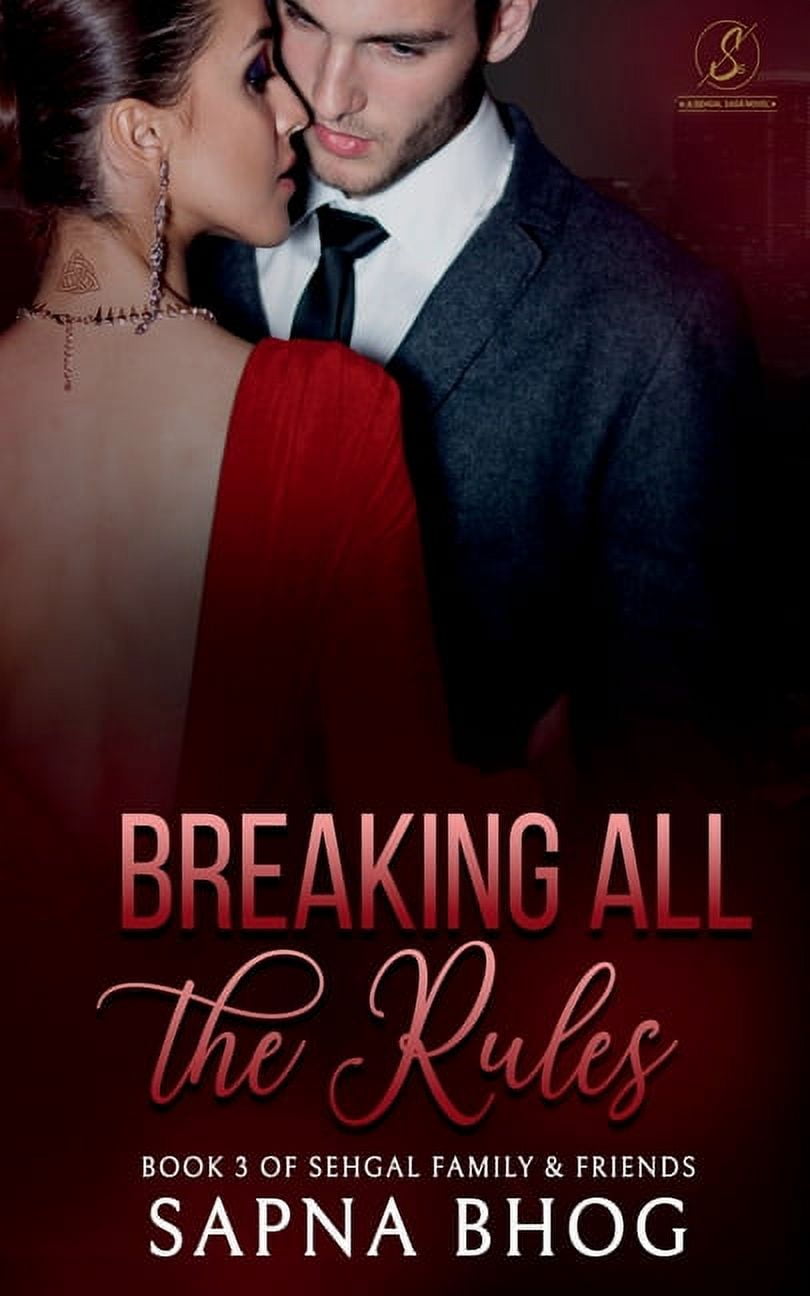 Breaking All the Rules: An Indian Billionaire fake fiancÃ© romance ...