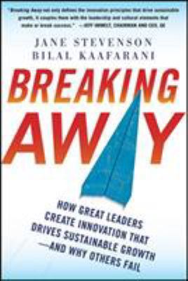 Pre-Owned Breaking Away: How Great Leaders Create Innovation That ...