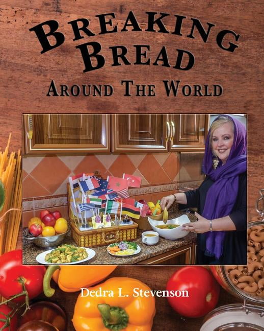 Breaking Bread Around the World, (Paperback) - Walmart.com