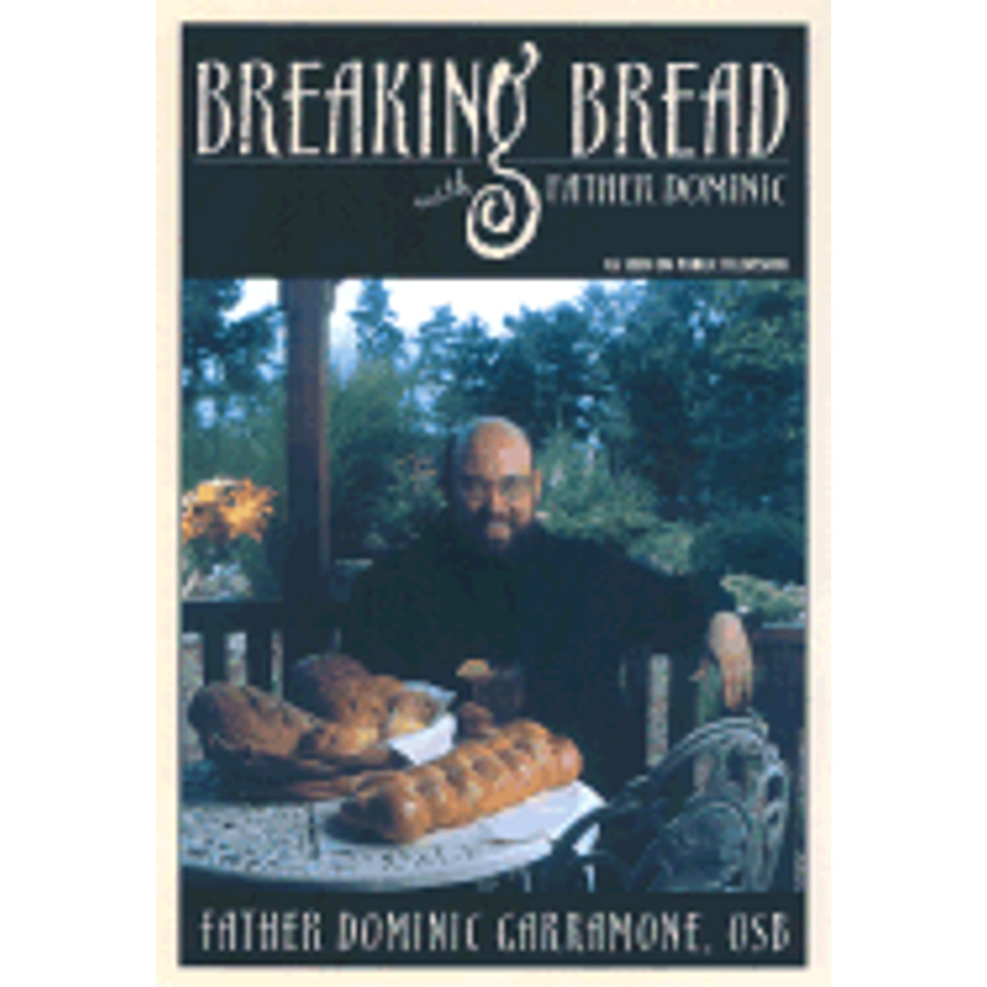Breaking Bread with Father Dominic (Hardcover) by Dominic Garramone ...